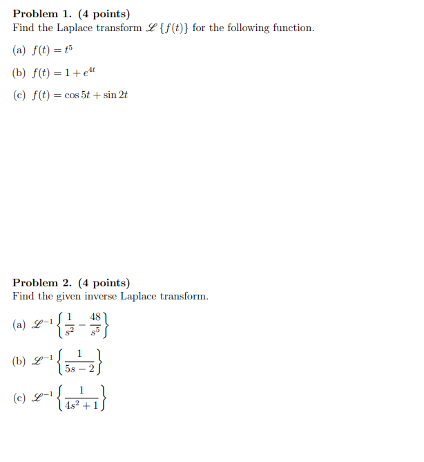 Solved Problem 1. (4 points) Find the Laplace transform | Chegg.com