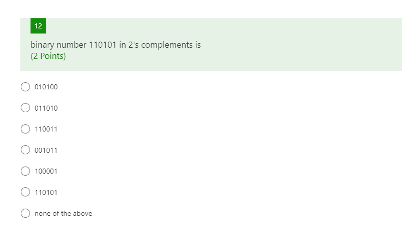 Solved 12 binary number 110101 in 2's complements is (2 | Chegg.com