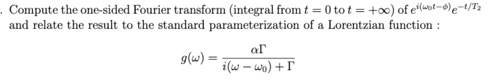 Solved Compute the one-sided Fourier transform (integral | Chegg.com