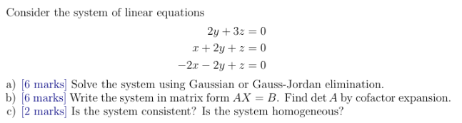 Solved Consider the system of linear equations | Chegg.com