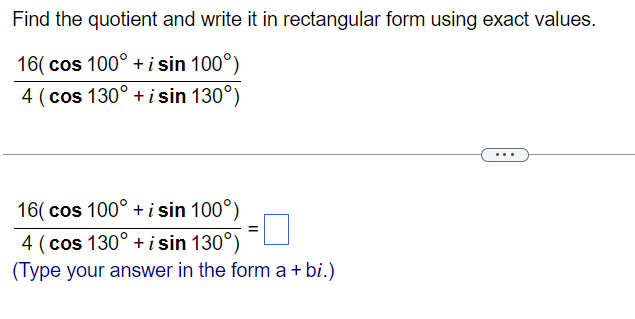 Solved Find the quotient and write it in rectangular form | Chegg.com