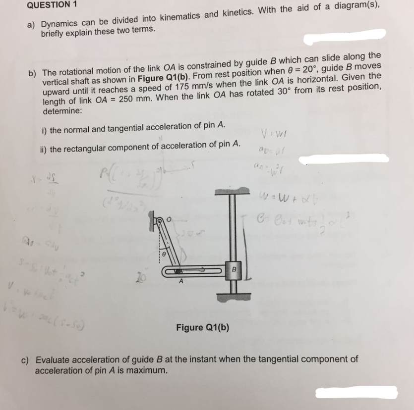 Solved QUESTION 1 a) Dynamics can be divided into kinematics | Chegg.com