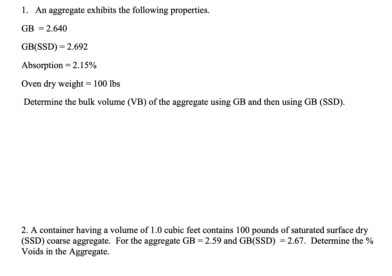 Solved 1. An aggregate exhibits the following properties. GB | Chegg.com