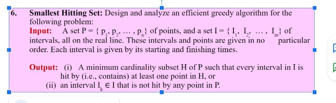 Solved 6. Smallest Hitting Set: Design and analyze an | Chegg.com