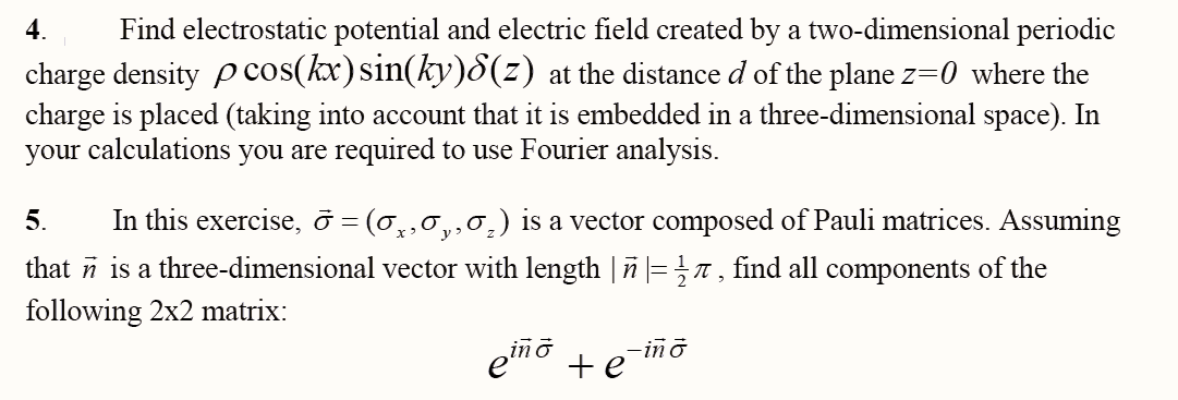 Solved Find electrostatic potential and electric field | Chegg.com