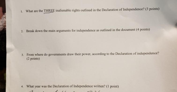 Solved 1. What are the THREE inalienable rights outlined in | Chegg.com