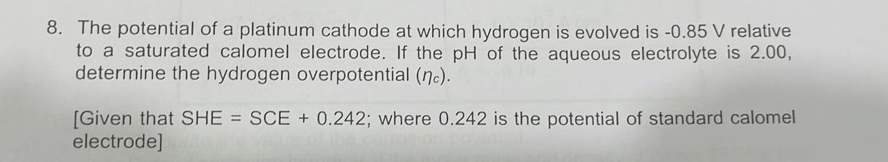 8. The potential of a platinum cathode at which | Chegg.com