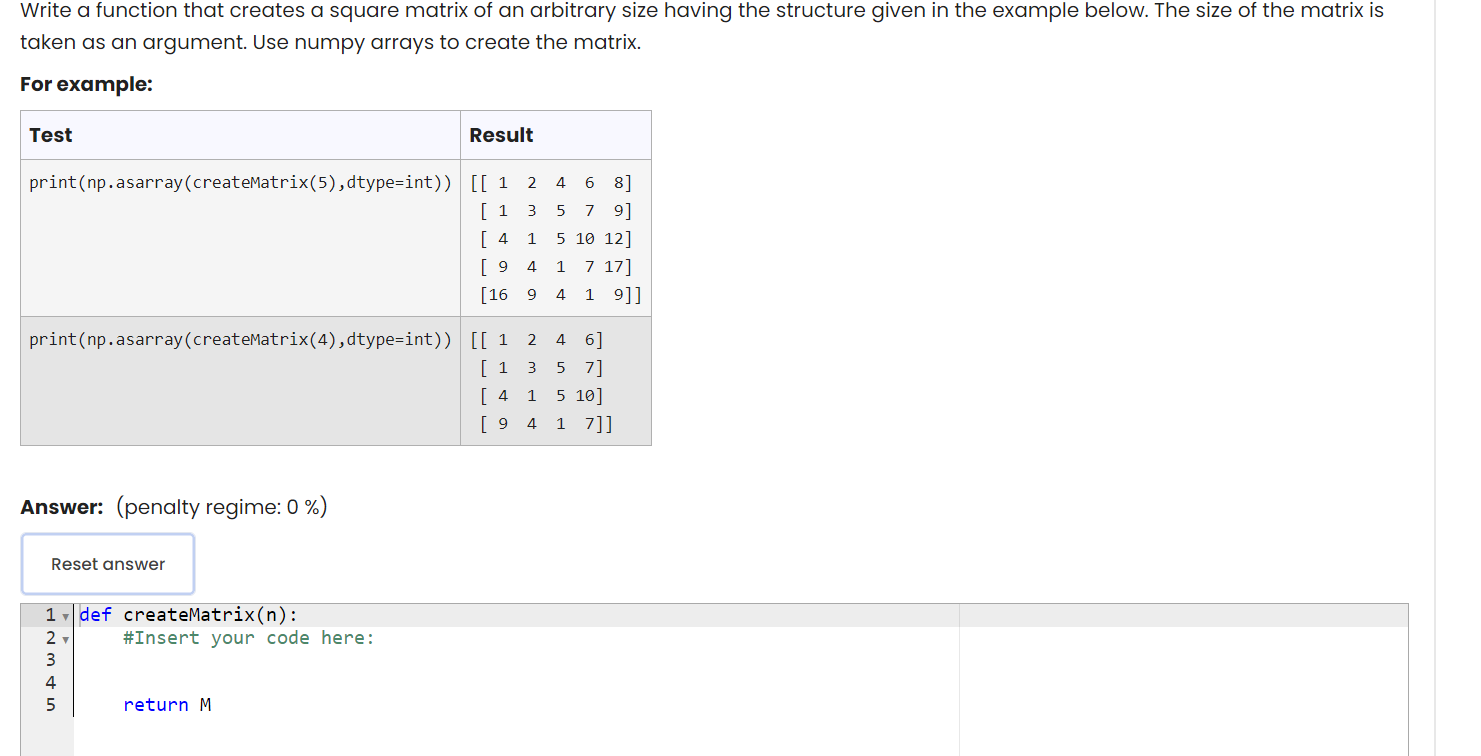 Solved Write a function that creates a square matrix of an | Chegg.com