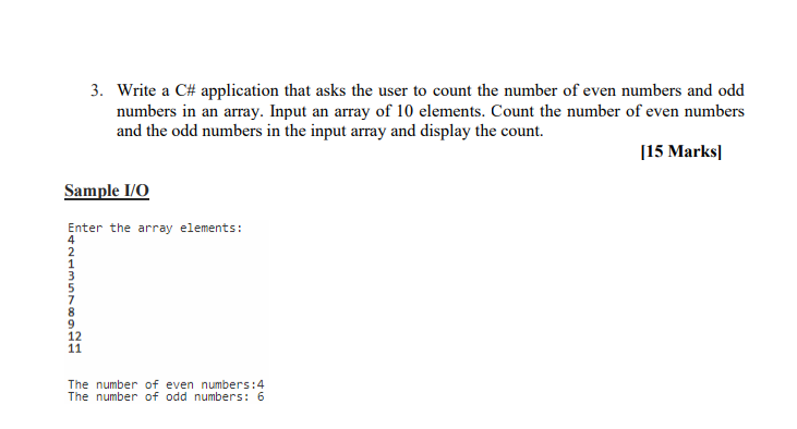 Solved 3. Write a C# application that asks the user to count | Chegg.com