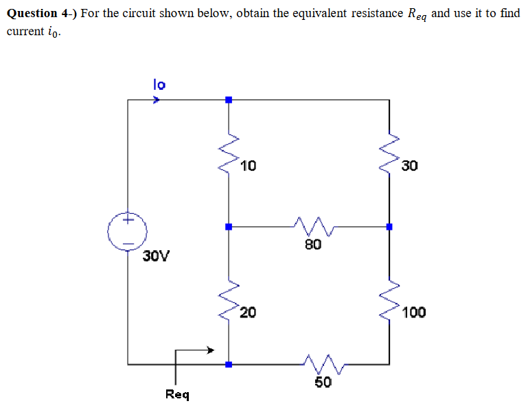 Solved Question 4-) ﻿For the circuit shown below, obtain the | Chegg.com
