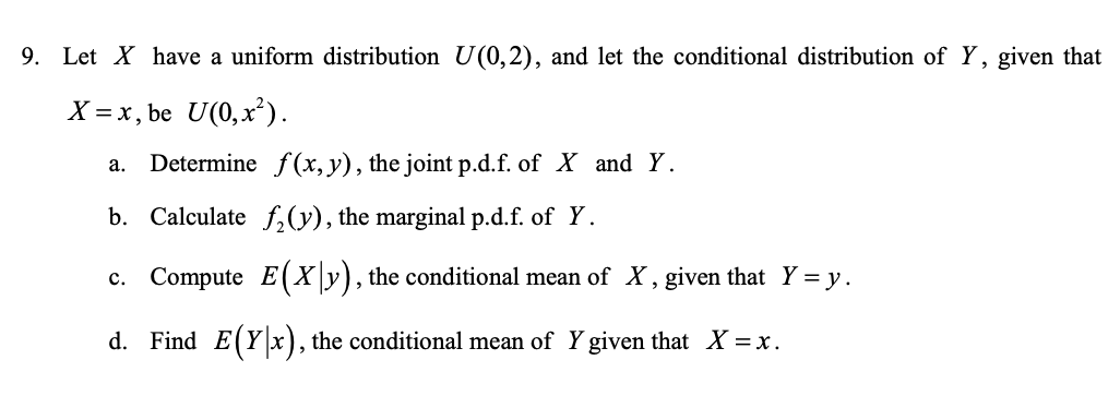 Solved 9. Let X have a uniform distribution U(0,2), and let | Chegg.com