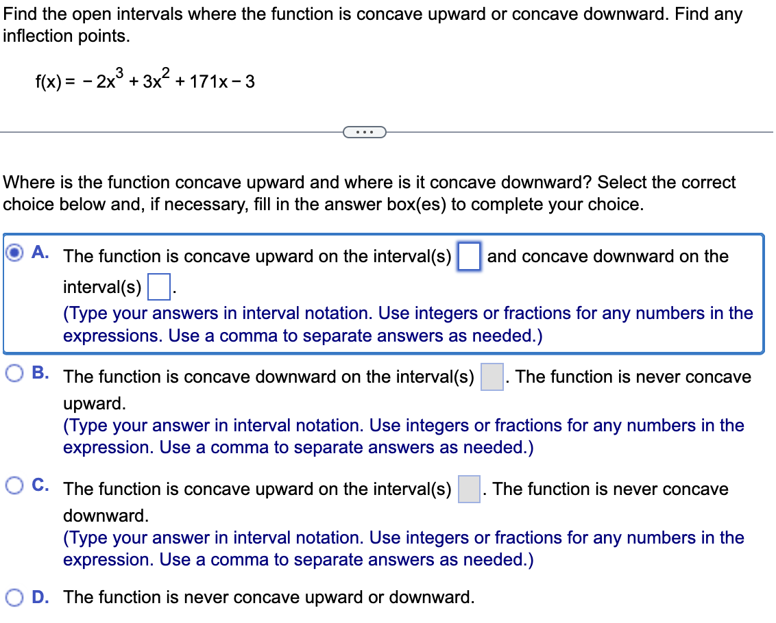 Solved Find the open intervals where the function is concave | Chegg.com