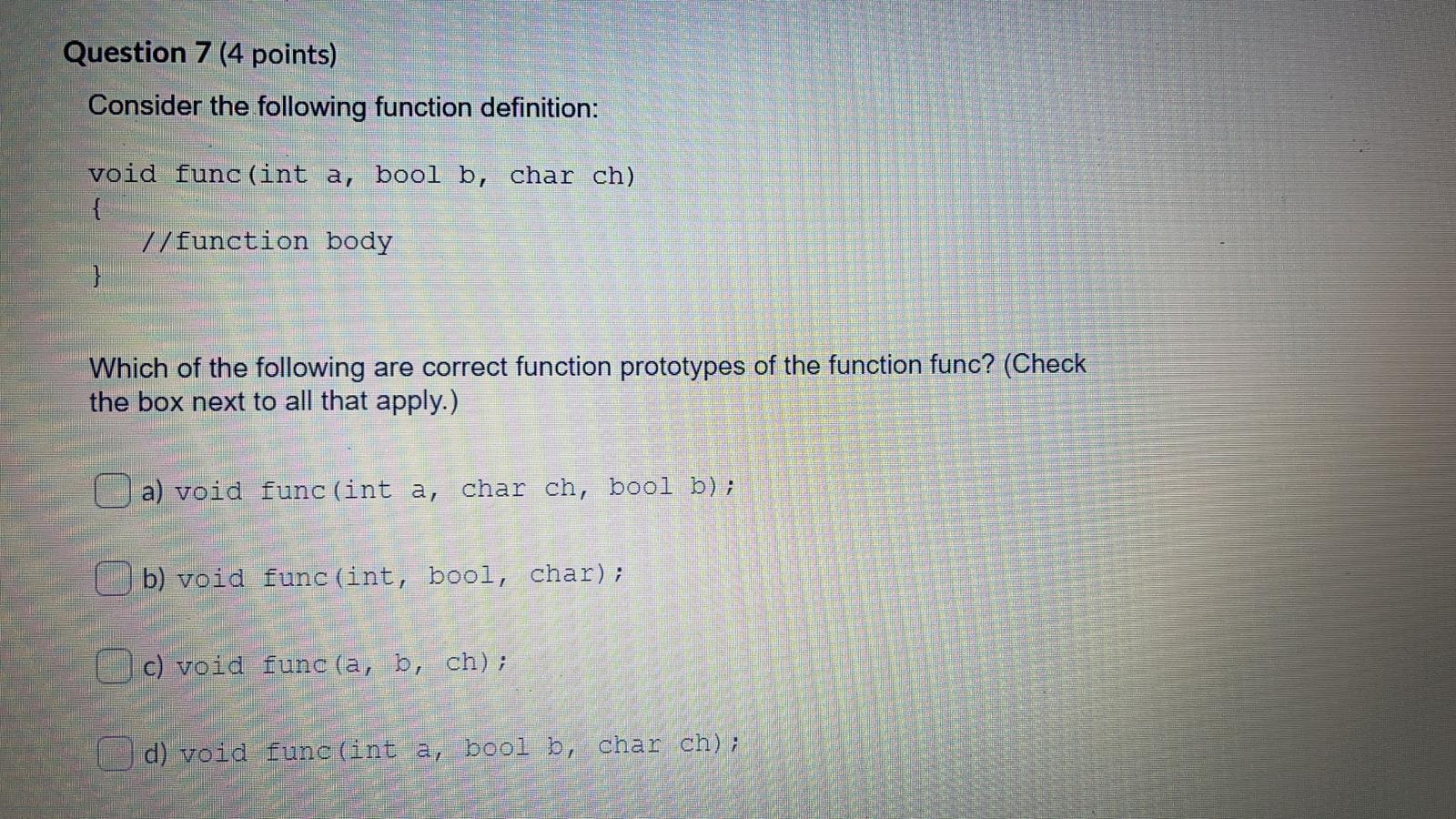 Solved Question 7 (4 points) Consider the following function | Chegg.com
