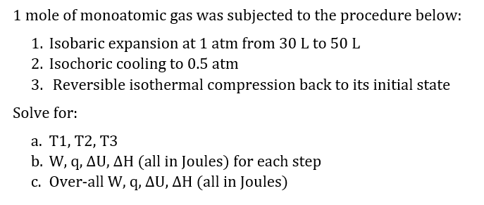 Solved 1 mole of monoatomic gas was subjected to the | Chegg.com