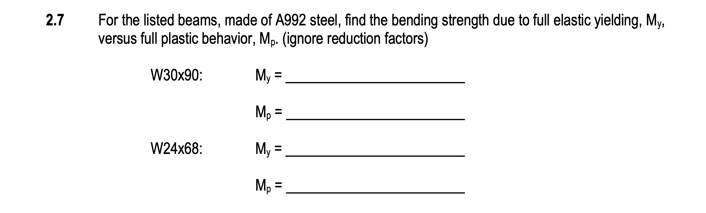 Solved 2.7 For the listed beams, made of A992 steel, find | Chegg.com