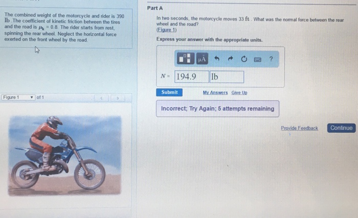 Solved The combined weight of the motorcycle and rider is | Chegg.com
