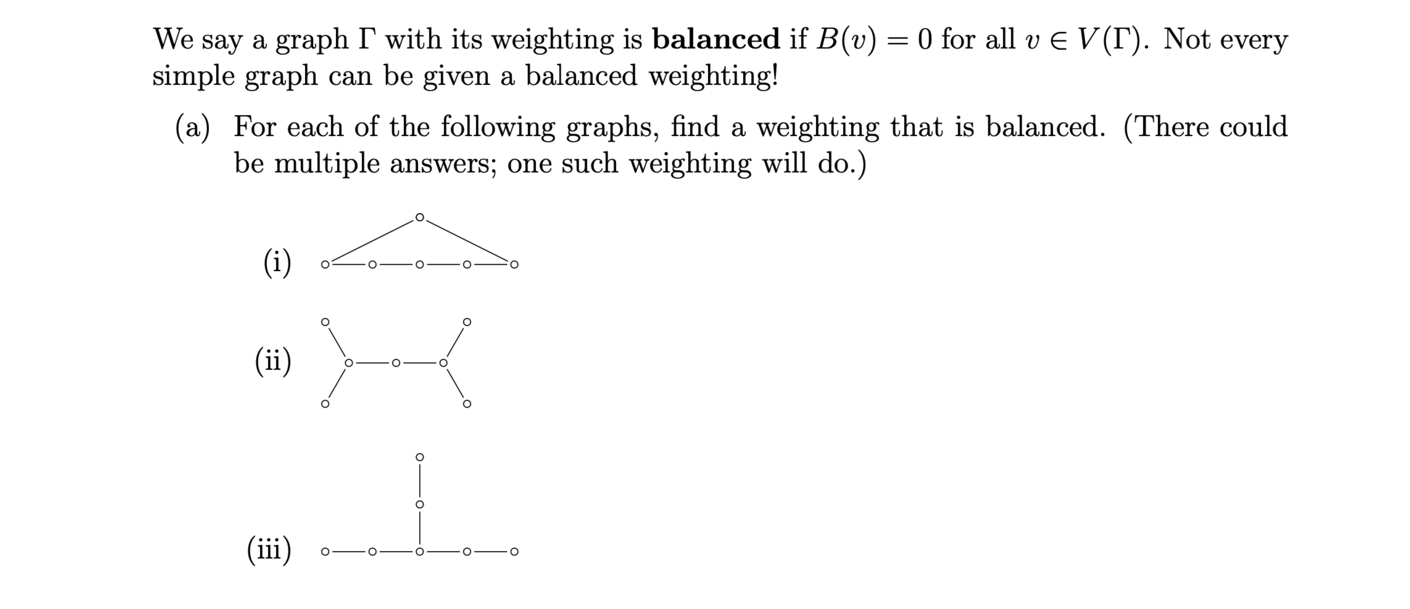 Solved We ﻿say a graph Γwith ﻿its weighting is ﻿balanced | Chegg.com