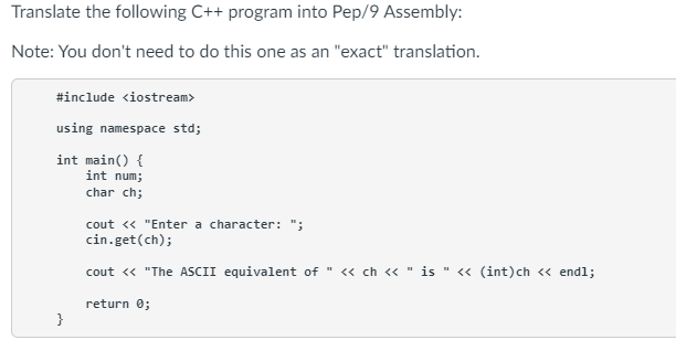 Solved Translate the following C++ program into Pep/9 | Chegg.com