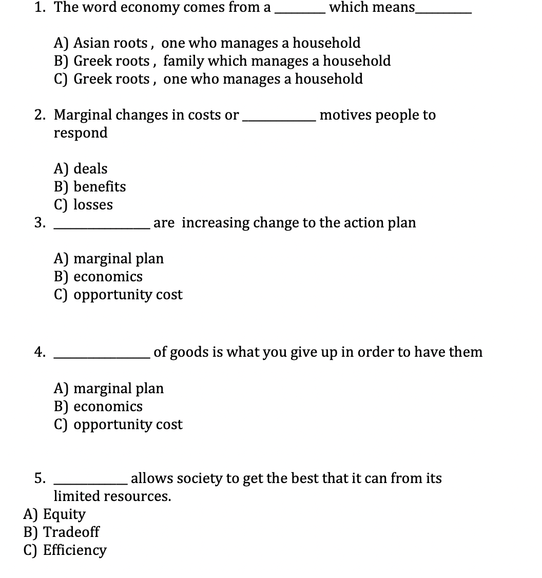 Solved 1. The word economy comes from a which means A) Asian | Chegg.com