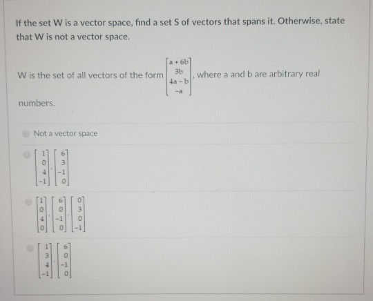 Solved If the set W is a vector space, find a set S of | Chegg.com