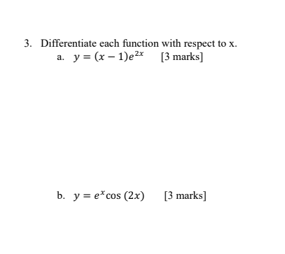 Solved 3. Differentiate each function with respect to x. a. | Chegg.com