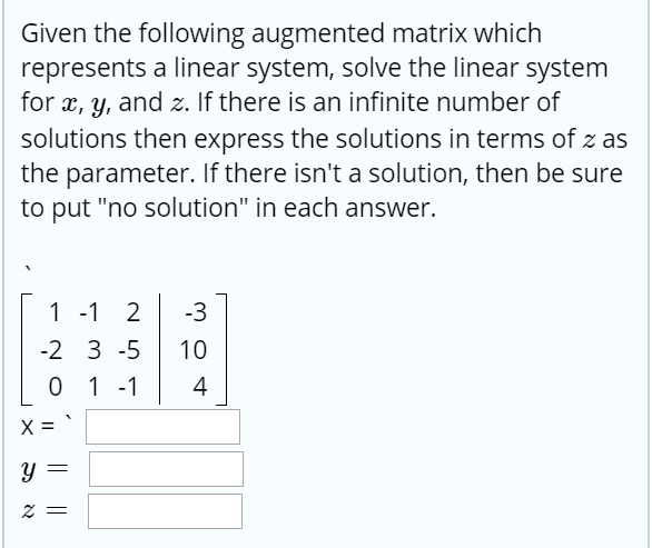 Solved Given the following augmented matrix which represents | Chegg.com