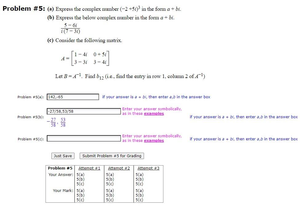 Solved (a) Express the complex number (−2 +5i)3 in the form | Chegg.com