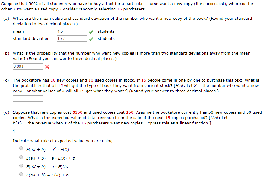 Solved Suppose That 30 Of All Students Who Have To Buy A Chegg
