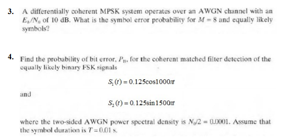 Solved 3. A differentially coherent MPSK system operates | Chegg.com