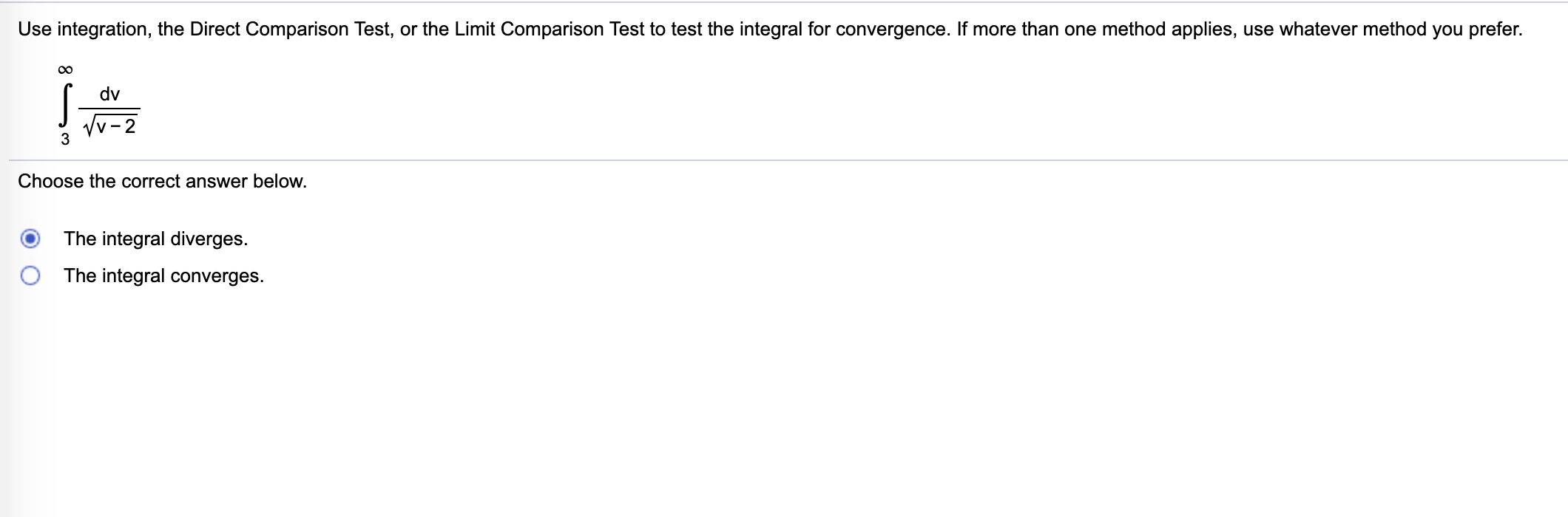 Solved Use integration, the Direct Comparison Test, or the | Chegg.com