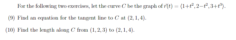 Solved For the following two exercises, let the curve C be | Chegg.com