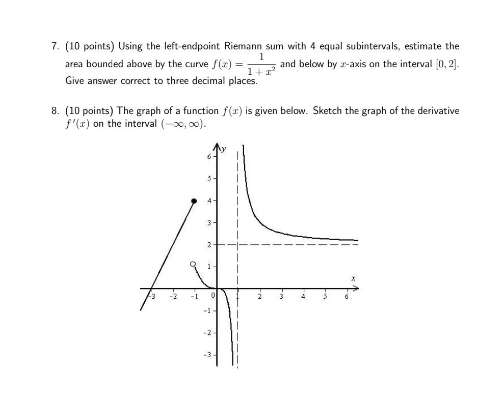 Solved 1 7. (10 points) Using the left-endpoint Riemann sum | Chegg.com