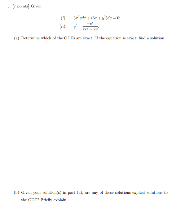Solved 3. [7 points] Given (i) 3x2ydx+(6x+y3)dy=0 (ii) | Chegg.com