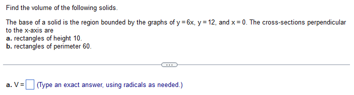 Solved Find the volume of the following solids. The base of | Chegg.com