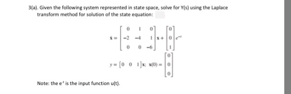Solved 3(a). Given the following system represented in state | Chegg.com