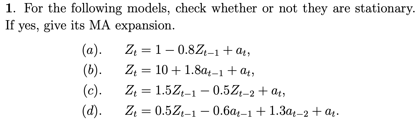 Zt 1. For the following models, check whether or not | Chegg.com