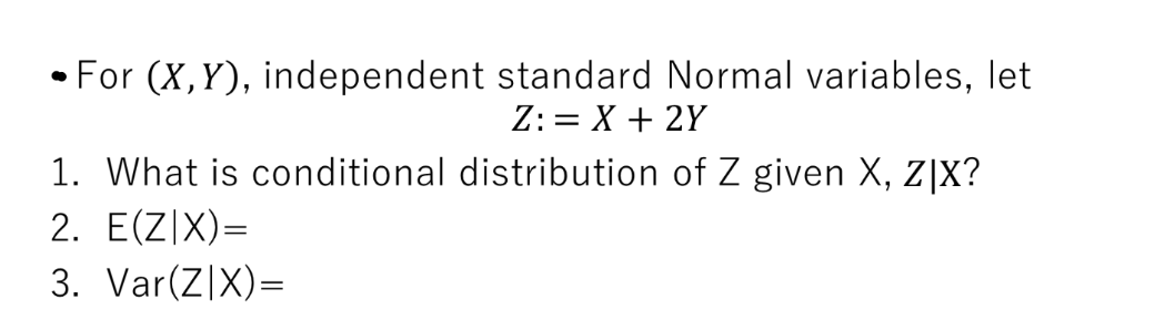 Solved For (X,Y), ﻿independent standard normal variables, | Chegg.com