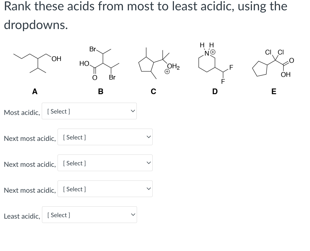Solved Rank these acids from most to least acidic, using the | Chegg.com