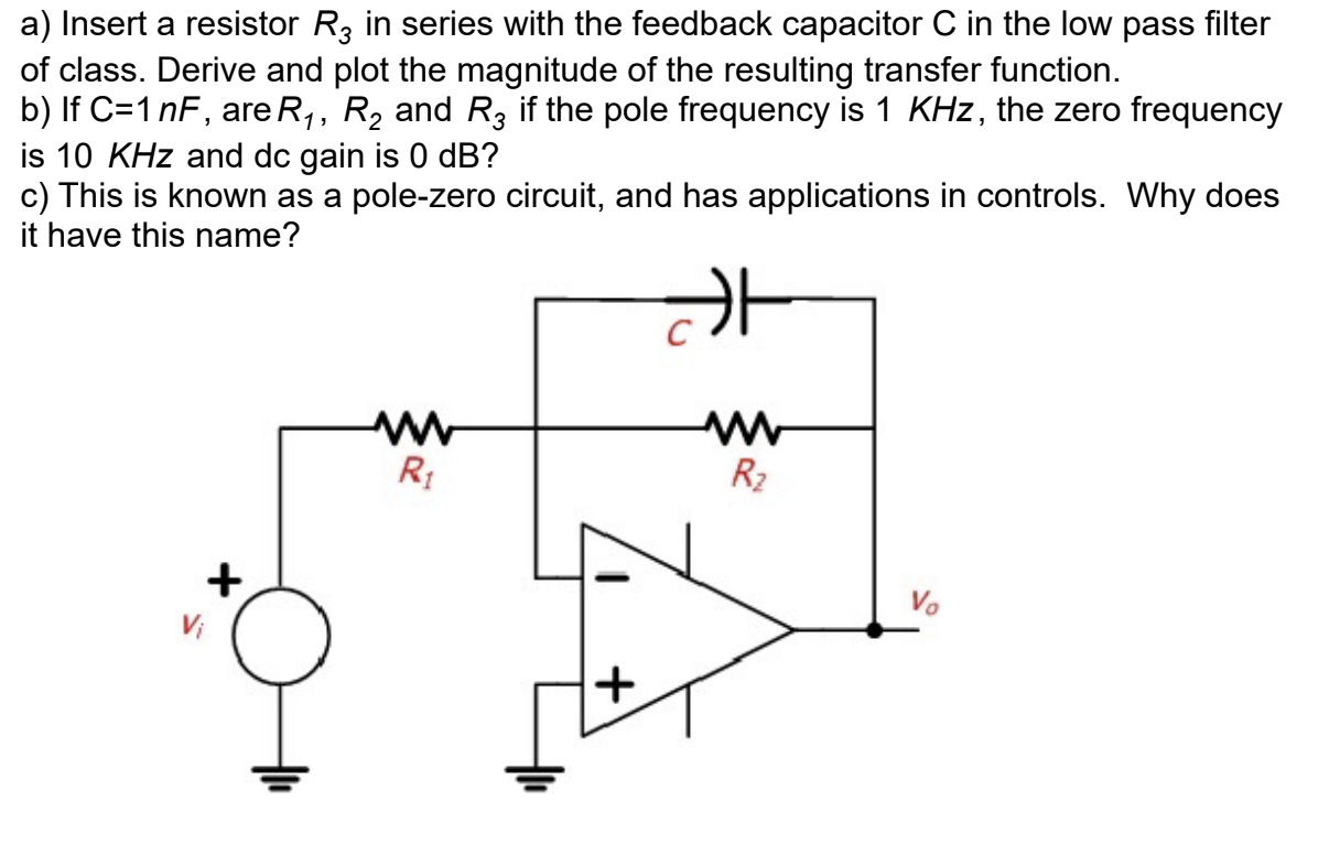 Solved Help is much apprecitated!a) Insert a resistor R in | Chegg.com