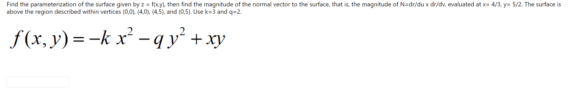 Solved Find the parameterization of the surface given by | Chegg.com