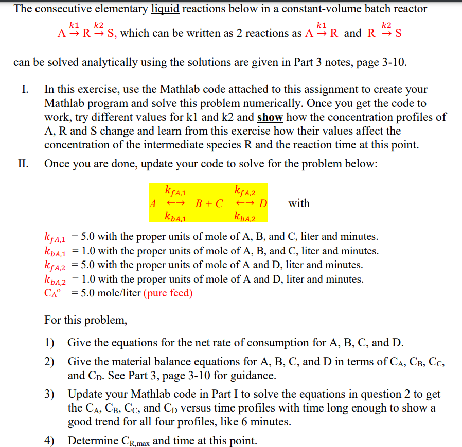 The consecutive elementary liquid reactions below in | Chegg.com