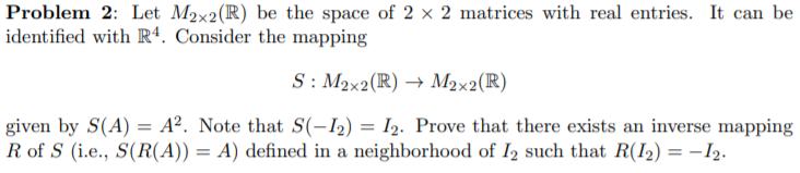 Solved Problem 2: Let M2x2(R) be the space of 2 x 2 matrices | Chegg.com