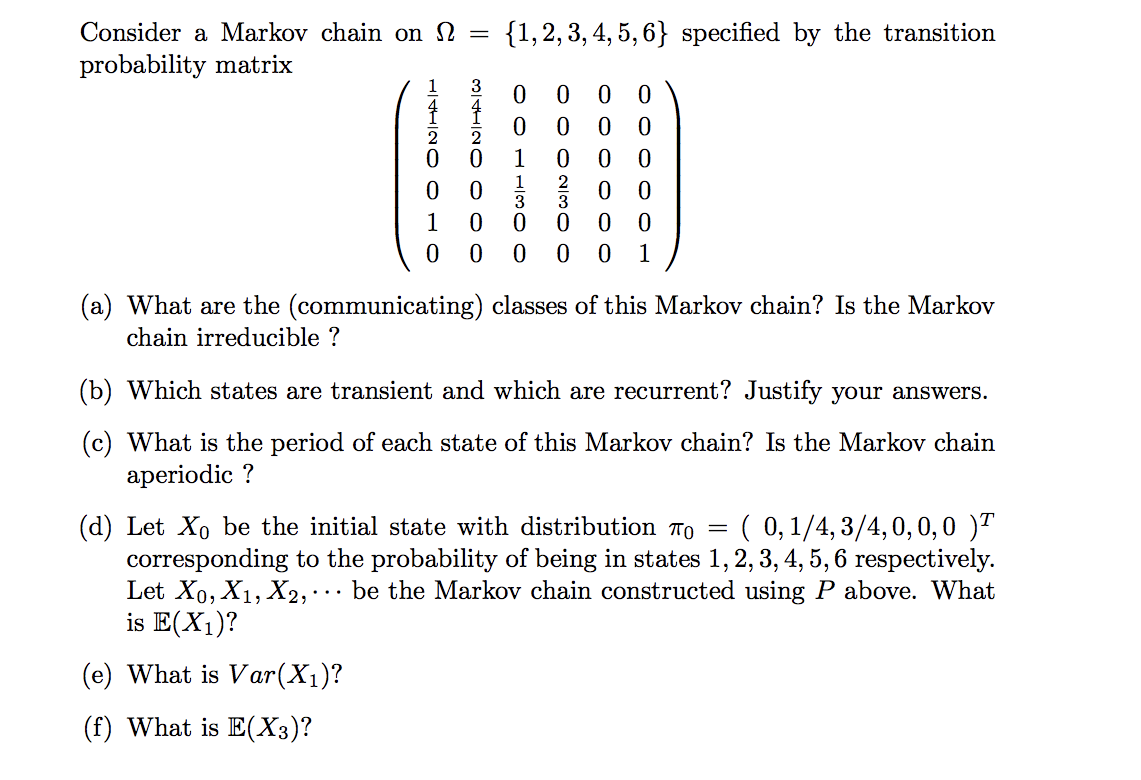 Consider a Markov chain on Ω={1,2,3,4,5,6} specified | Chegg.com