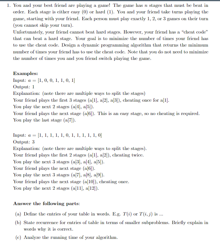 Solved 1. You and your best friend are playing a game! The | Chegg.com