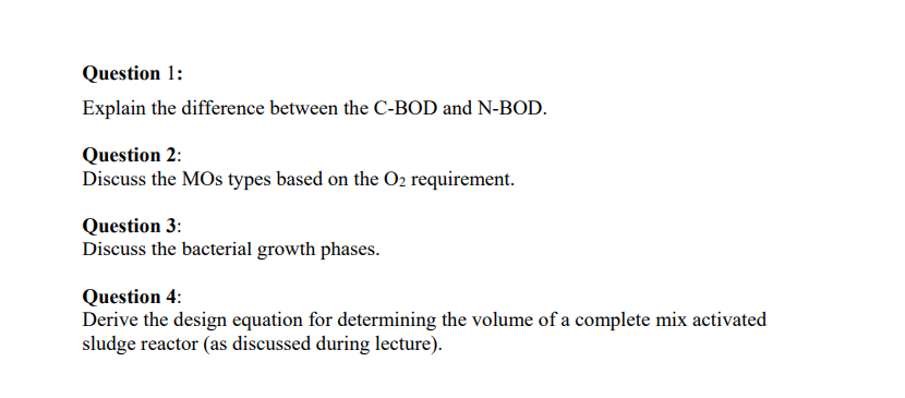 Solved Question 1: Explain the difference between the C-BOD | Chegg.com