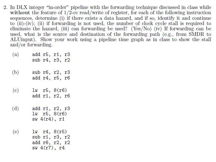 2. In DLX integer "in-order" pipeline with the | Chegg.com