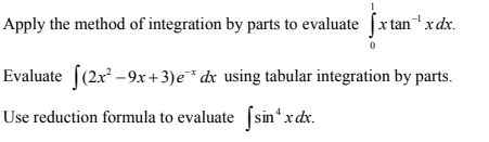 Solved Apply the method of integration by parts to evaluate | Chegg.com