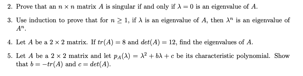Solved 2. Prove that an n×n matrix A is singular if and only | Chegg.com