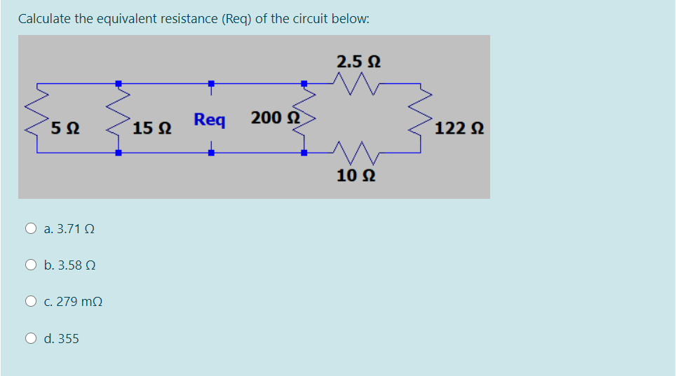 Solved Calculate the equivalent resistance (Req) of the | Chegg.com