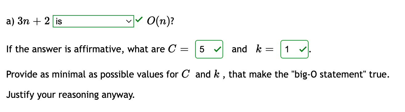 Solved a) 3n+2 O(n)? If the answer is affirmative, what are | Chegg.com